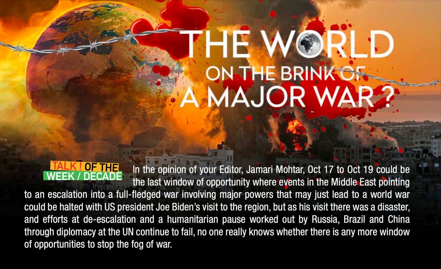 The world on the brink of a major war?