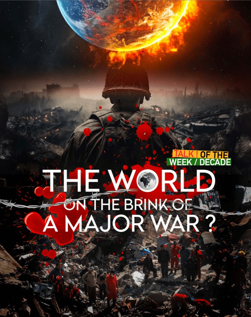 The world on the brink of a major war?